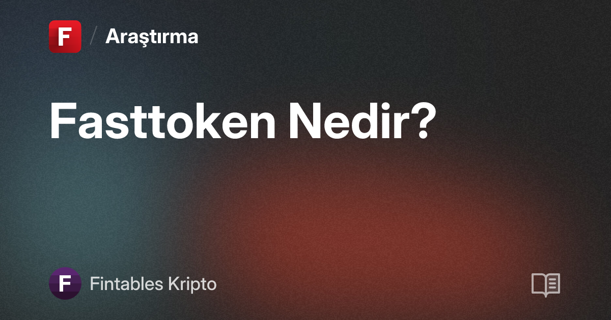 Fasttoken Nedir?