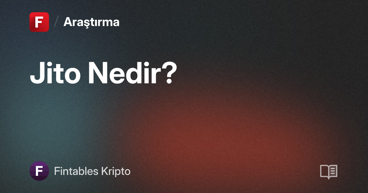 Jito Nedir?
