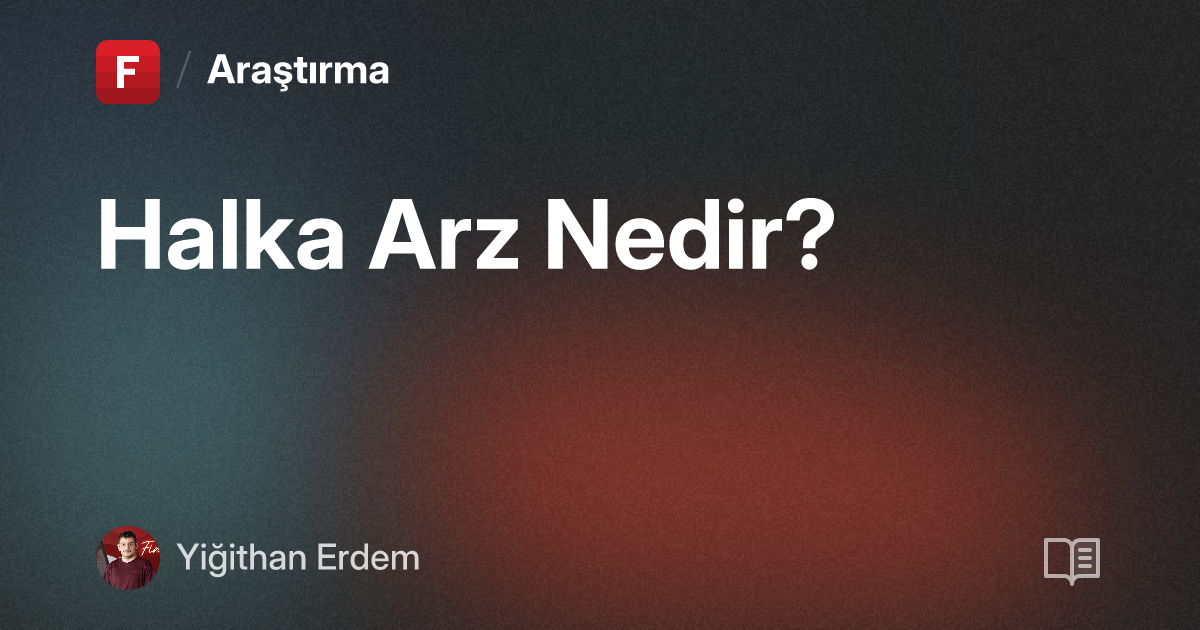 Halka Arz Nedir?