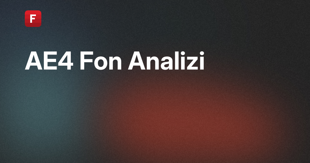 AE4 Fon Analiz - AGESA HAYAT VE EMEKLİLİK A.Ş. BİRİNCİ DEĞİŞKEN EMEKLİLİK YATIRIM FONU