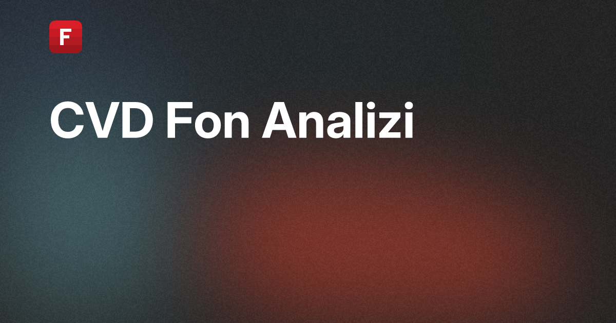 CVD Fon Analiz - AK PORTFÖY ÖPY DÖRDÜNCÜ SERBEST (DÖVİZ) ÖZEL FON