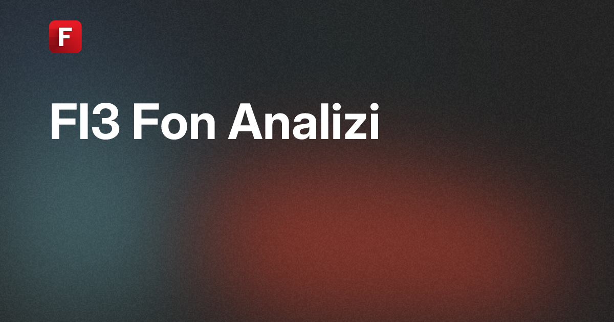 FI3 Fon Analiz - QNB PORTFÖY BORÇLANMA ARAÇLARI FONU