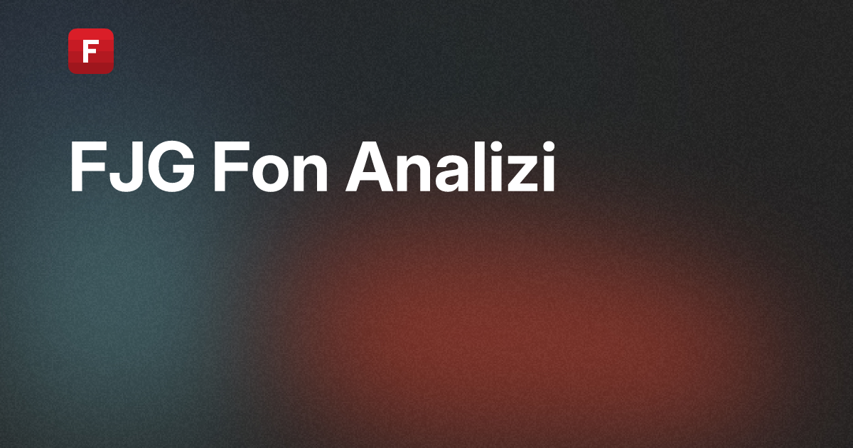 FJG Fon Analiz - HDI FİBA EMEKLİLİK VE HAYAT A.Ş. RE-PIE PORTFÖY DEĞİŞKEN EMEKLİLİK YATIRIM FONU