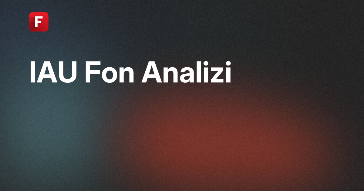 IAU Fon Analiz - PARDUS PORTFÖY İKİNCİ İSTATİSTİKSEL ARBİTRAJ HİSSE ...