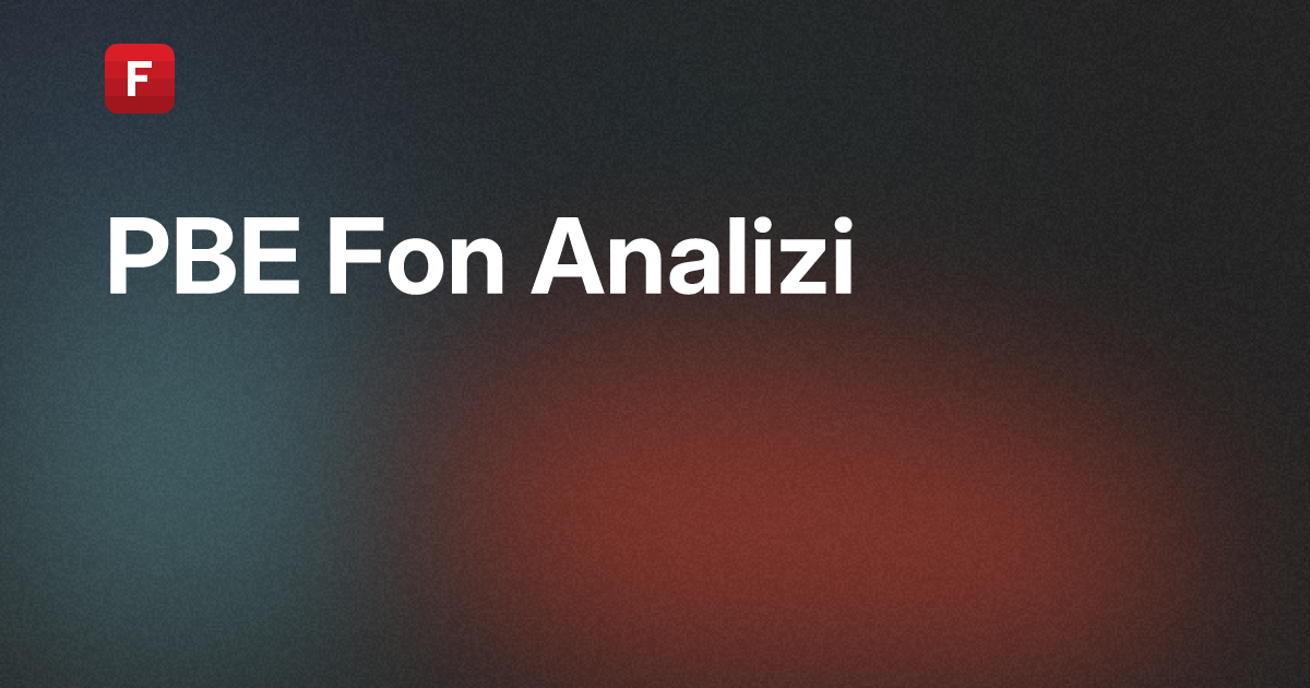 PBE Fon Analiz - PUSULA PORTFÖY BATI SERBEST FON