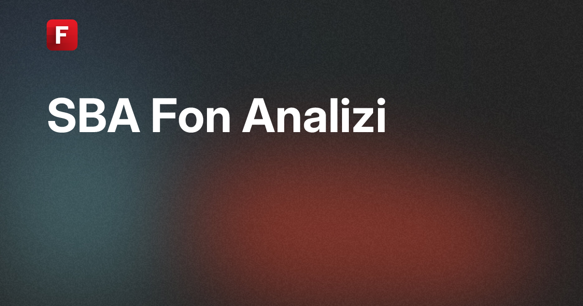 SBA Fon Analiz - AGESA HAYAT VE EMEKLİLİK A.Ş. SABANCI TOPLULUĞU ...