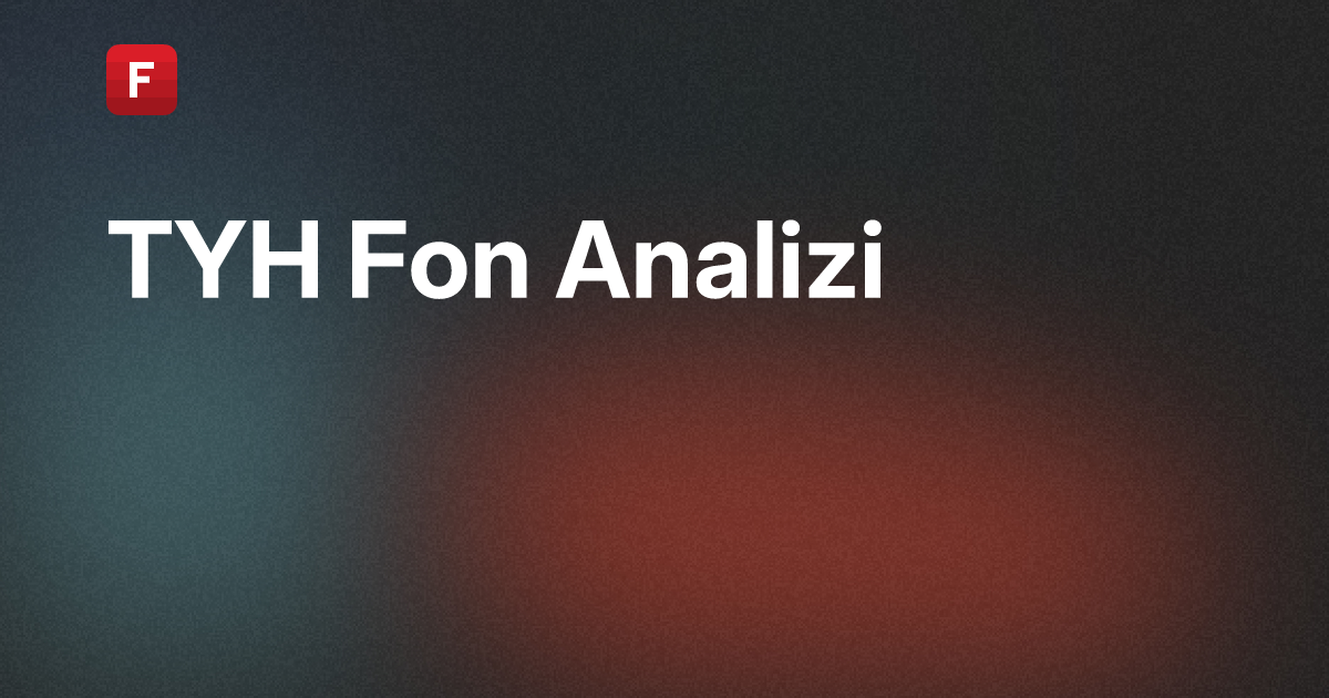 TYH Fon Analiz - TEB PORTFÖY HİSSE SENEDİ FONU (HİSSE SENEDİ YOĞUN FON)