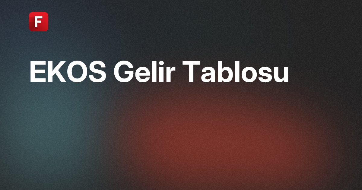Ekos Teknoloji ve Elektrik A.Ş. (EKOS) Gelir Tablosu