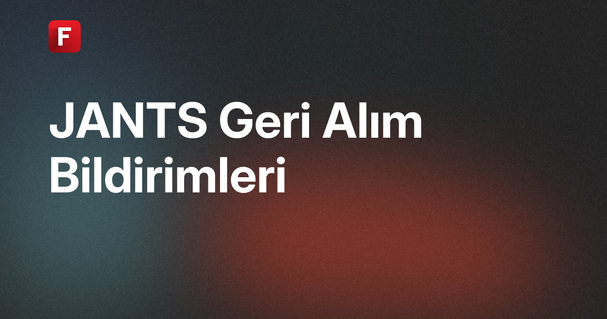 Jantsa Jant Sanayi ve Ticaret A.Ş. (JANTS) Geri Alımlar
