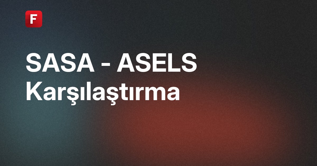 Sasa Polyester Sanayi A.Ş. (SASA) - Aselsan Elektronik Sanayi ve ...